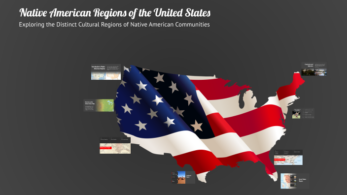 Native American Regions of the United States by Haley Matthews on Prezi
