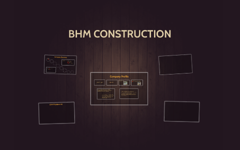 BHM CONSTRUCTION by Bianca Verzosa on Prezi