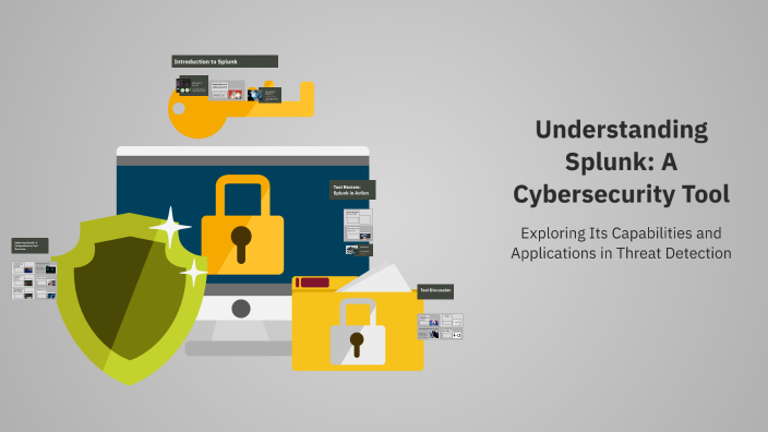 Understanding Splunk: A Cybersecurity Tool by Timothy Baler on Prezi