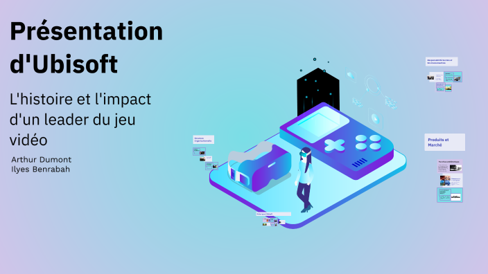 Présentation d'Ubisoft by Arthur Dumont on Prezi