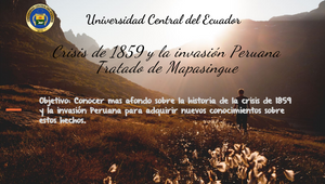 Crisis de 1859 y la invasión Peruana Tratado de Mapasingue by Sandy ...