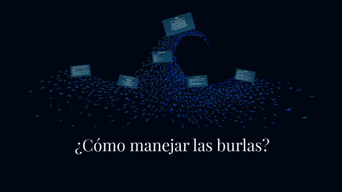 ¿cómo Manejar Las Burlas By Daniela Feged On Prezi
