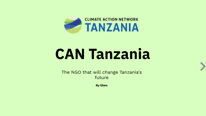 CAN Tanzania by Eben Hewitt on Prezi