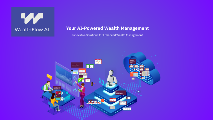 WealthFlow AI: Your AI-Powered Wealth Management Engine by Anurag ...