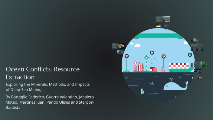Ocean Conflicts: Resource Extraction by Mateo Jabalera on Prezi