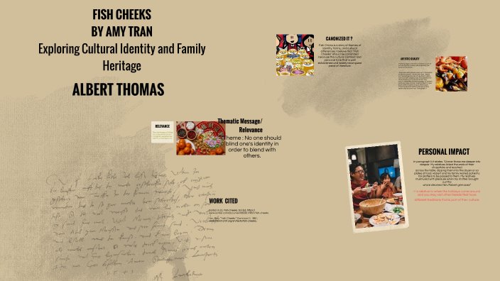 FISH CHEEKS BY AMY TRAN by Albert Thomas on Prezi