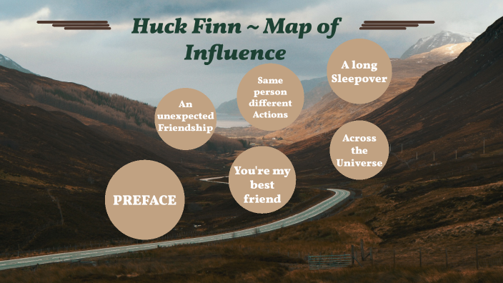 Huck Finn Map of Influence by Matthew Clauer on Prezi