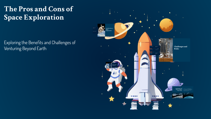 The Pros and Cons of Space Exploration by Jean Carlo Sena Alexandrino ...