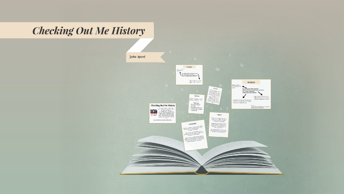 Checking Out Me History by flo rence on Prezi