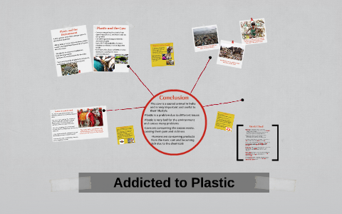 Addicted to Plastic by Claudia Marsili on Prezi