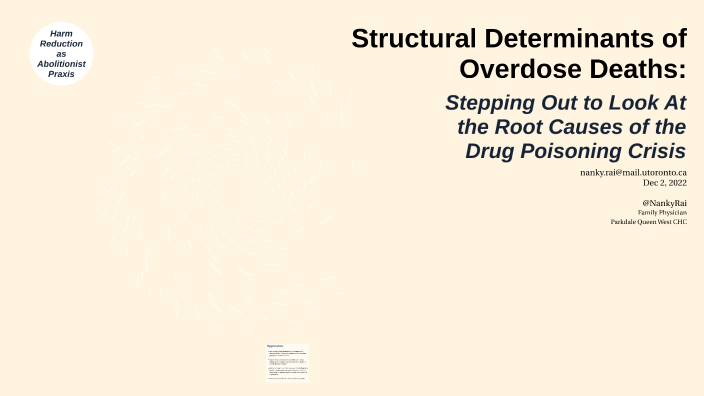 Structural Determinants of Overdose Deaths by Nanky Rai on Prezi