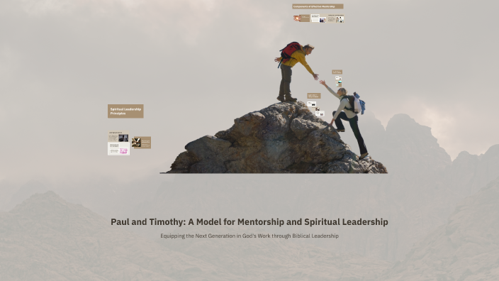 Paul and Timothy: A Model for Mentorship and Spiritual Leadership by ...