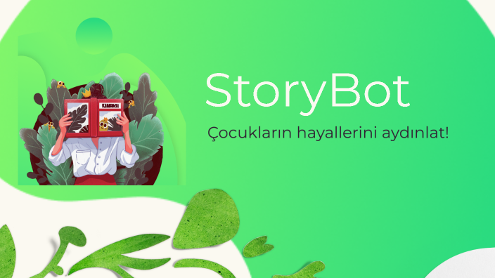 StoryBot by Eren Algan on Prezi
