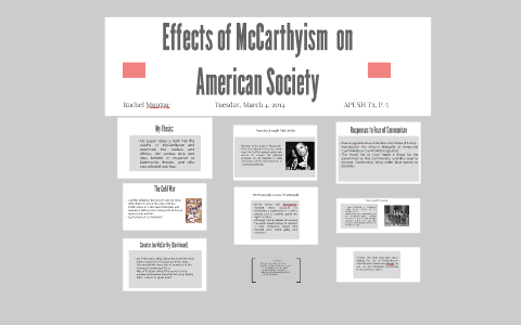 Effects of McCarthyism and the Red Scare on American Society by Rachel ...