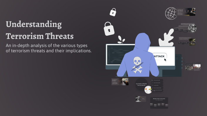 Understanding Terrorism Threats by Kornis on Prezi