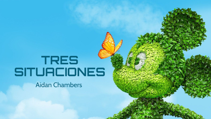 Tres situaciones compartidas ~ Aidan Chambers by Claudia Natali Jordán ...