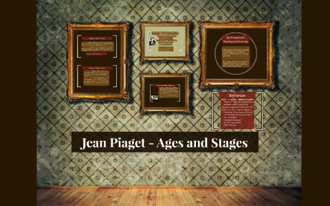 Jean Piaget - Ages and Stages by Kristen Ruiz on Prezi