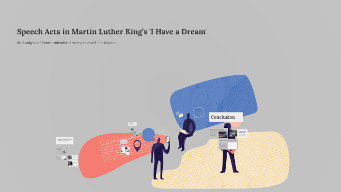 Speech Acts in Martin Luther King’s 'I Have a Dream' by Lyka Rumusud on ...