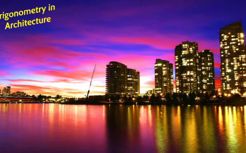 Trigonometry in Architecture by Nute Joe on Prezi