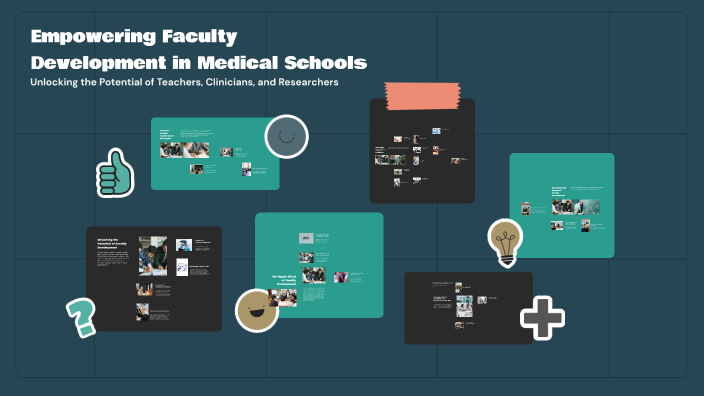 Empowering Faculty Development in Medical Schools by Alan Hall on Prezi