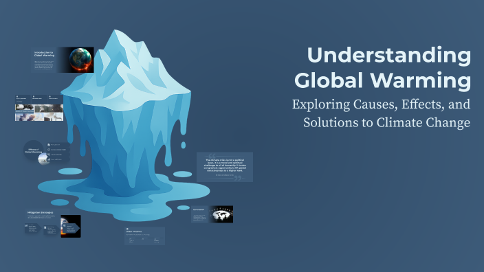 Understanding Global Warming by SPS LAB on Prezi