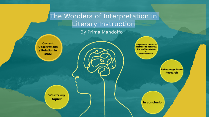 The Wonders Of Interpretation in Literary Instruction by Prima Mandolfo ...