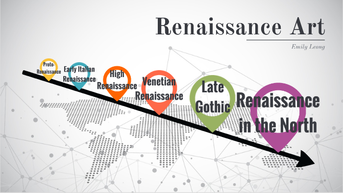 Renaissance Art Timeline by Emily Leong on Prezi