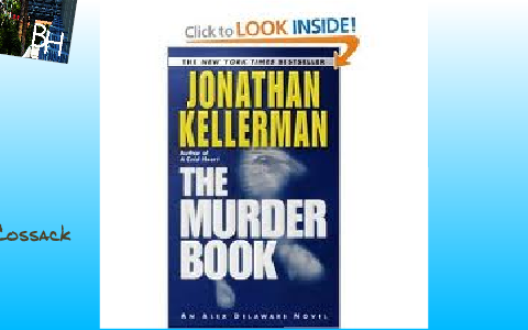 The Murder Book by Jonathan Kellerman by Jonathan Williams on Prezi