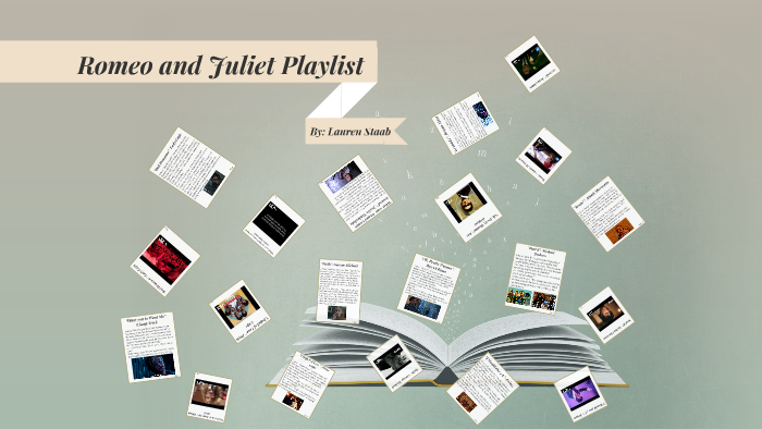 Romeo and Juliet Playlist by Lauren Staab on Prezi