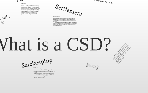 What is a CSD? by ECSDA Secretariat on Prezi
