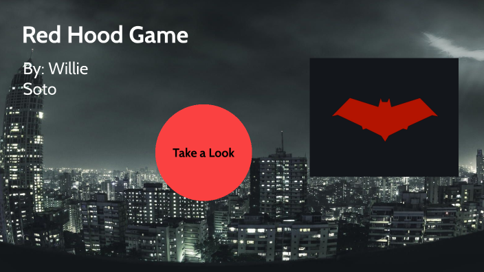 Red Hood Game by William Soto on Prezi