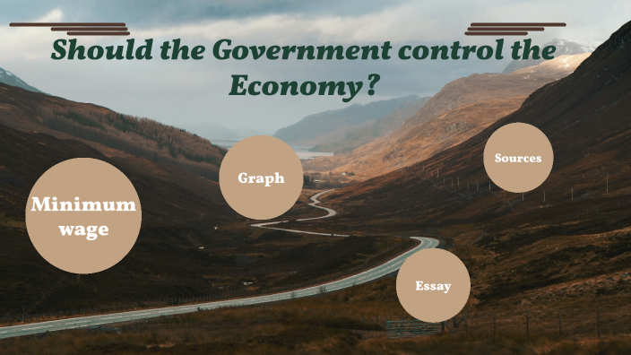 04.02 Should the Government Control the Economy? by Taylor Soule on Prezi