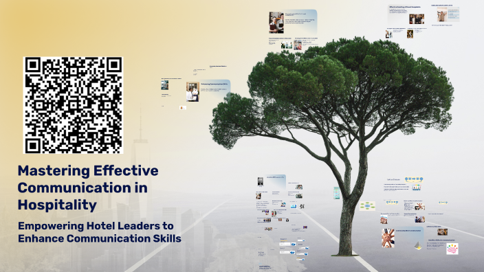 Mastering Effective Communication in Hospitality by C EK on Prezi