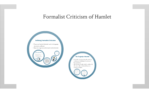 Formalist Criticism by Chris Whyte on Prezi