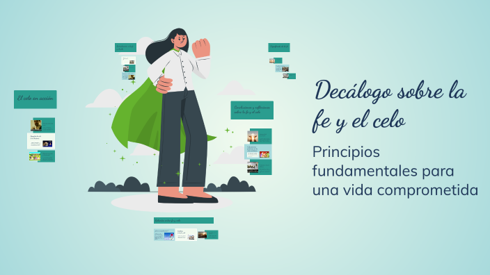 Decálogo sobre la fe y el celo by David on Prezi