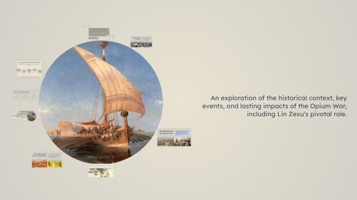 The Opium War: Origins and Outcomes by Michael Chai on Prezi