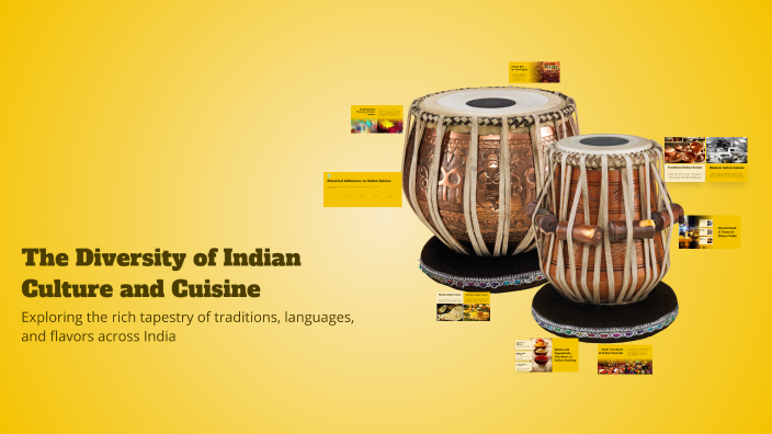The Diversity of Indian Culture and Cuisine by Vinod Pasi on Prezi