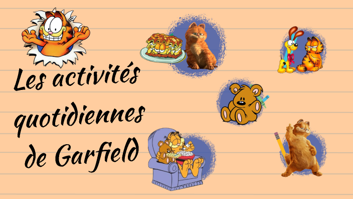 Les activités quotidiennes de Garfield by Valentina Correa on Prezi