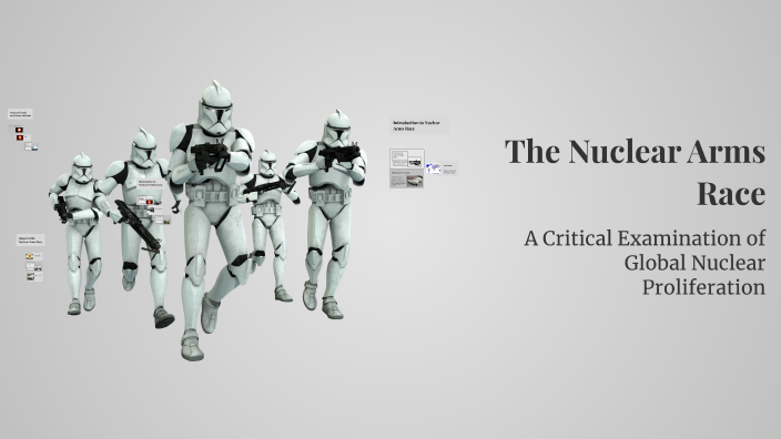 The Nuclear Arms Race by Max Boone on Prezi
