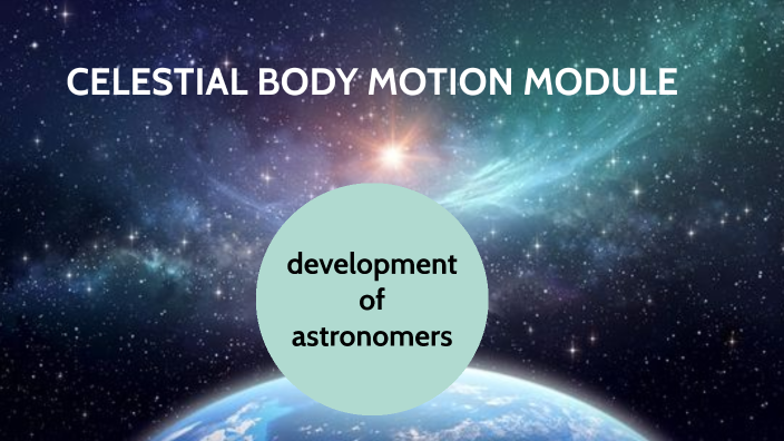 Celestial body motion module by Sabrina Alya Naurah on Prezi