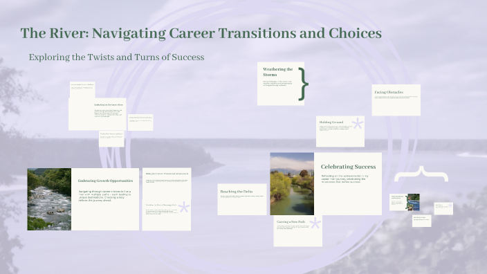 Navigating My Career River by Jenna Jacobs on Prezi