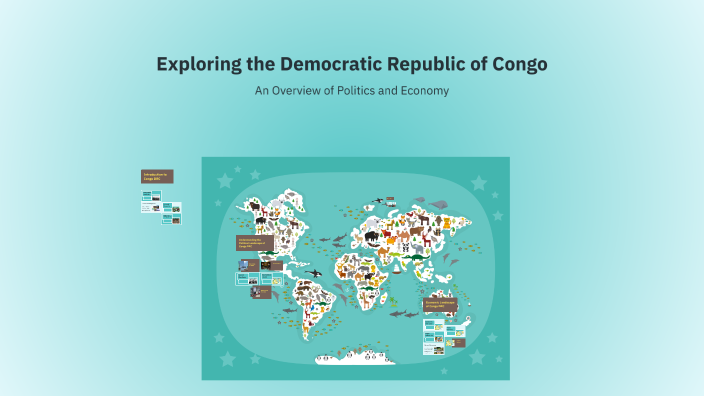 Exploring the Democratic Republic of Congo by Jonathan Tshimwang on Prezi