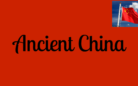 The World Of Ancient China {Ramaj Goodman} by on Prezi