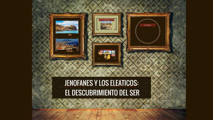 JENOFANES Y LOS ELEATICOS: EL DESCUBRIMIENTO DEL SER by juan higuera on ...