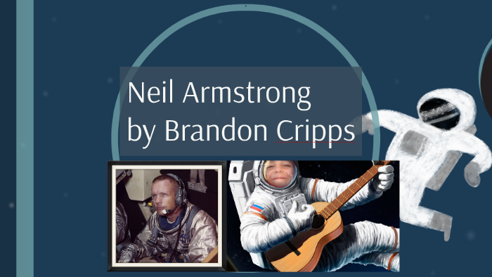 Neil Armstrong by karen Cripps on Prezi