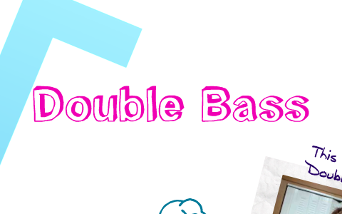 Double Bass by Elizabeth Buttle on Prezi