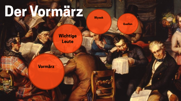 Vormärz by David Gutzmann on Prezi