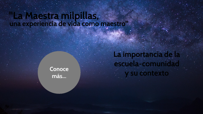 La Maestra Milpillas" by Jesaí Tlapaya Balderas on Prezi