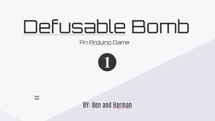 Arduino Defusable Bomb by Harman Ray on Prezi