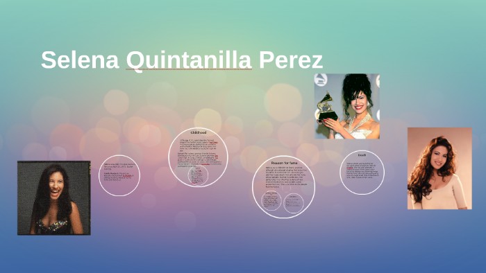 Selena Quintanilla - Perez by alexa quiroz on Prezi